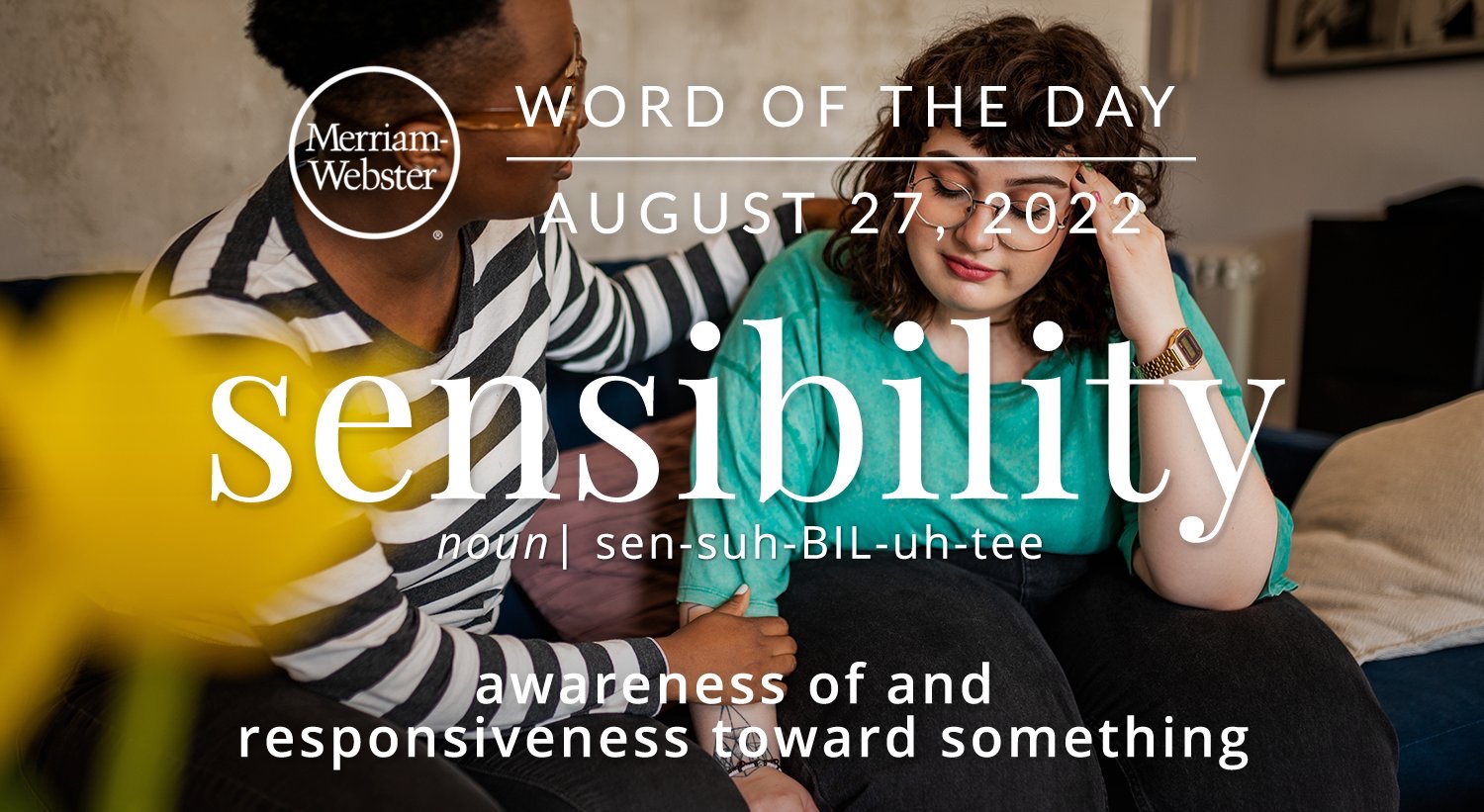 Merriam-Webster Word of the Day: Sensibility — Michael CavaciniMichael ...