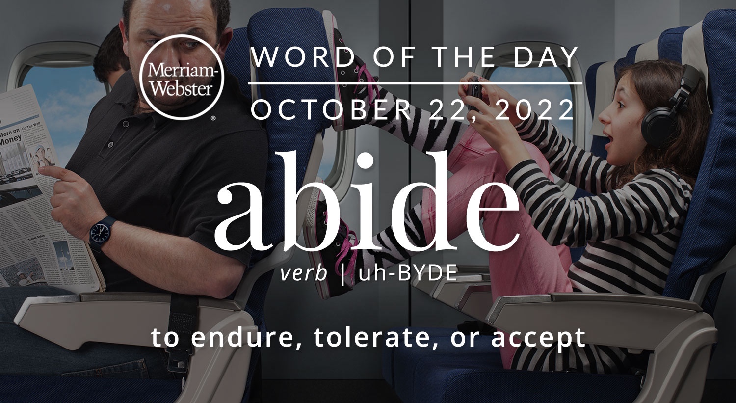 Merriam-Webster Word of the Day: Abide — Michael CavaciniMichael Cavacini