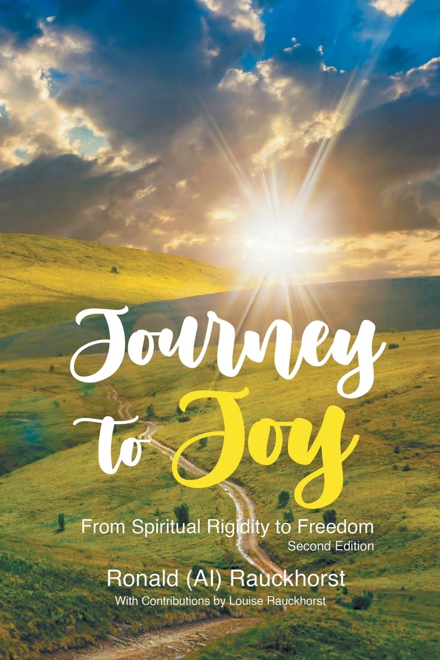 Book Review: Journey to Joy by Ronald (Al) Rauckhorst — Michael ...